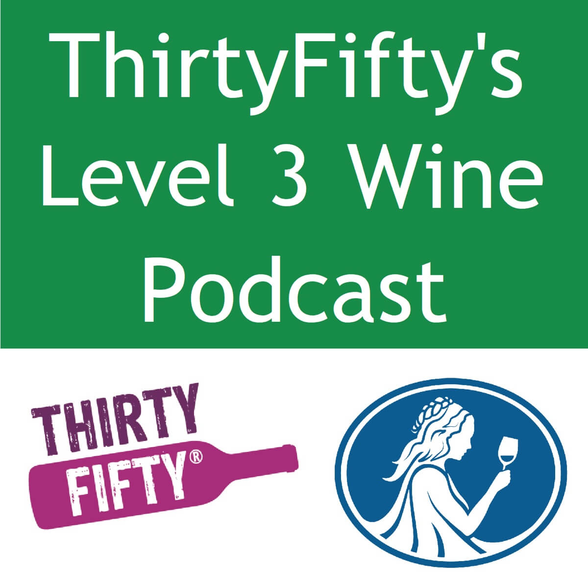 ThirtyFifty's Level 3 Wine Podcast - #003 - Guide to the WSET L3 SAT ...